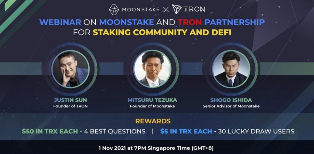 Moonstake to Host Joint Webinar with Partner TRON Foundation on 1 Nov 2021 - Moonstake